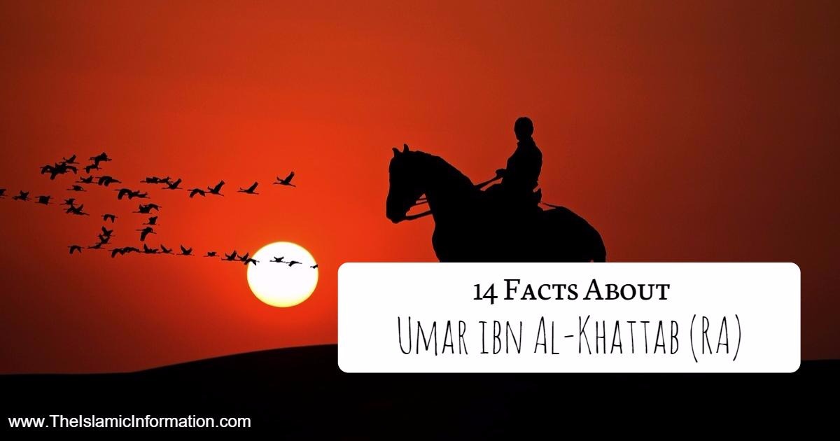 14 Facts About Umar ibn Al-Khattab (RA) That You Should Know