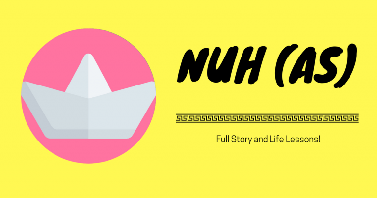 Full Story of Prophet Nuh (AS), All Life Events In Detail