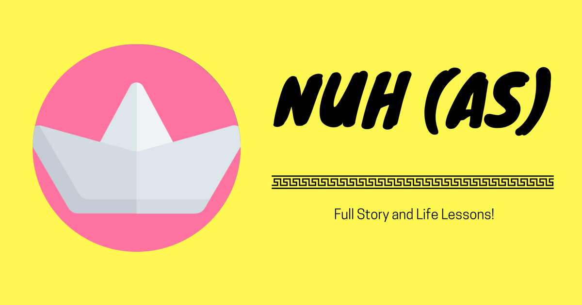 Full Story of Prophet Nuh (AS), All Life Events In Detail