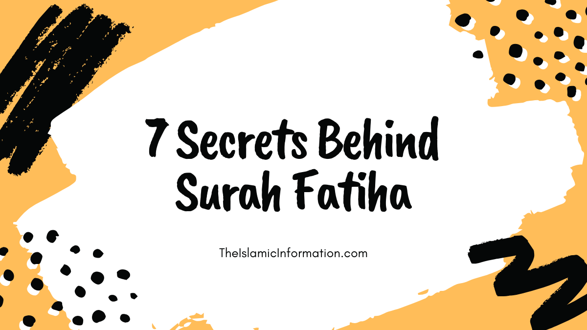 7 Secrets Behind Surah Fatiha With Benefits and Translation