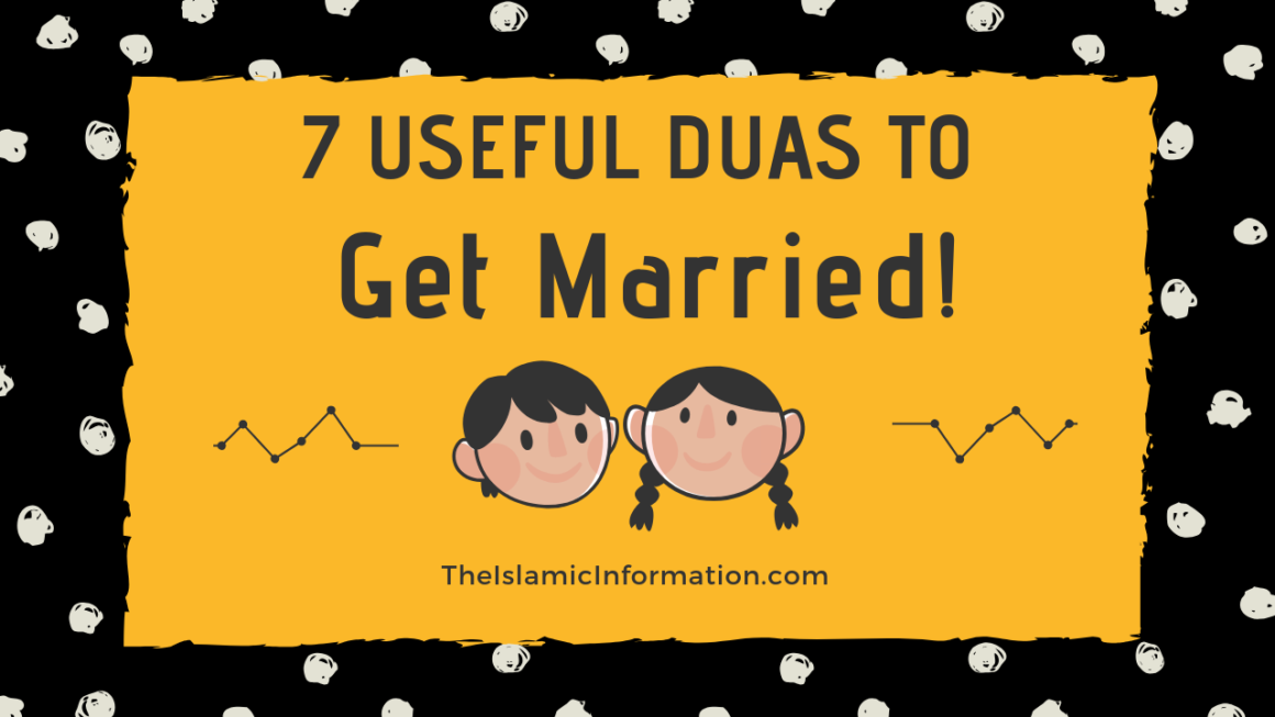 7 Prayers To Get Married Soon - Useful Best Dua for Marriage