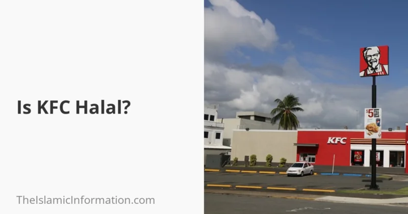 Is KFC Halal? Can Muslims Eat It? 2024
