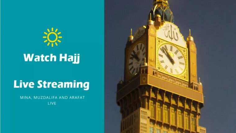 Watch Hajj 2024 Live Streaming - Mina, Muzdalifa and Arafat Live 2024