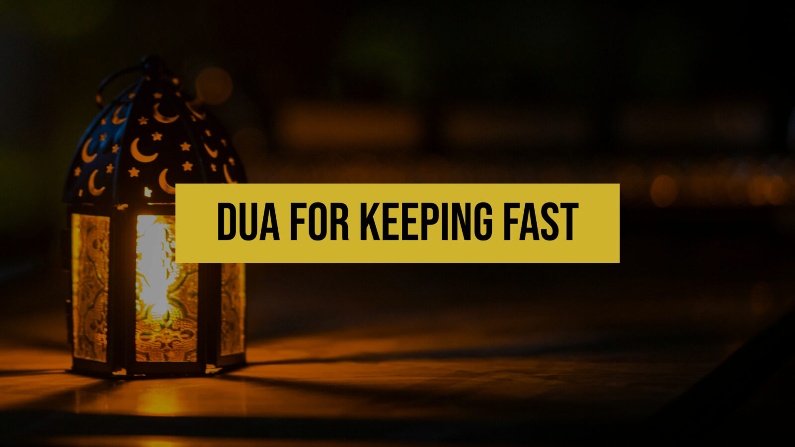 Dua for Keeping Fast in Ramadan (Dua for Suhoor)